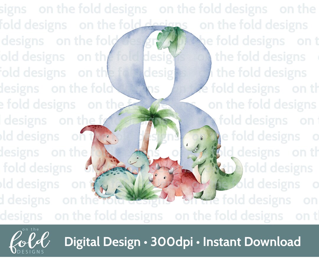 Dinosaur Number Eight 8th Birthday, Dino PNG, Clipart Design ...