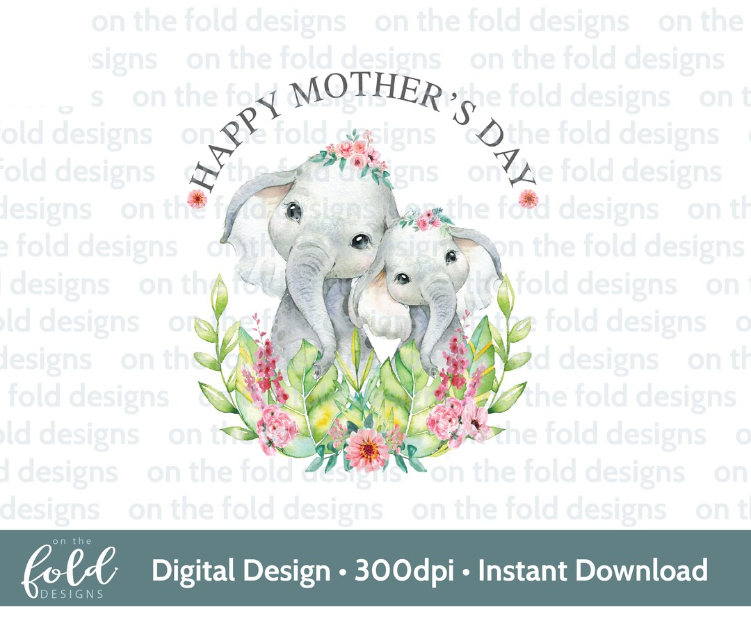 Mother's Day Elephant Clipart New Mummy PNG Floral Digital Download ...