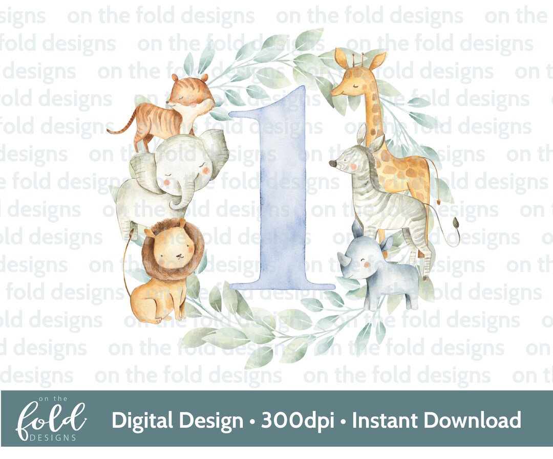Safari 1st Birthday, Clipart, Number One Png, Jungle Animal Sublimation ...