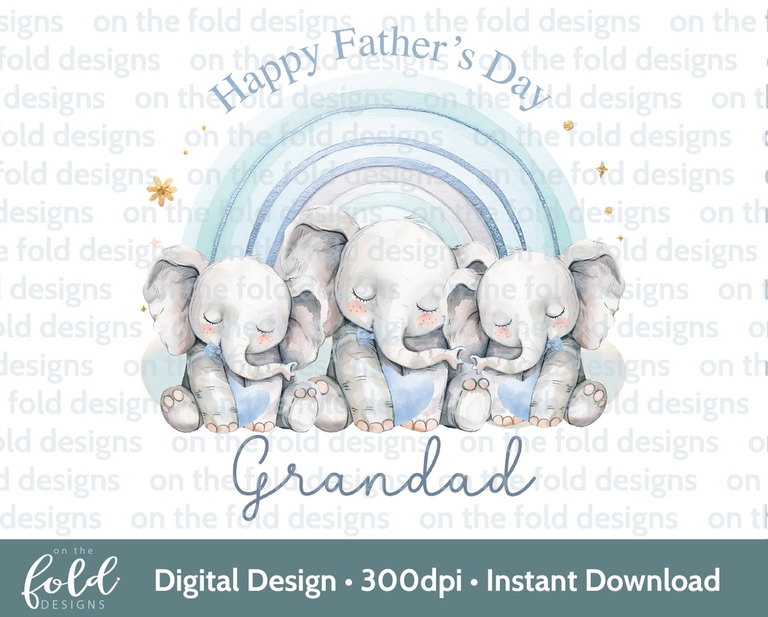 Fathers Day Grandad Clipart Elephant 1st Father's Day Blue Rainbow ...
