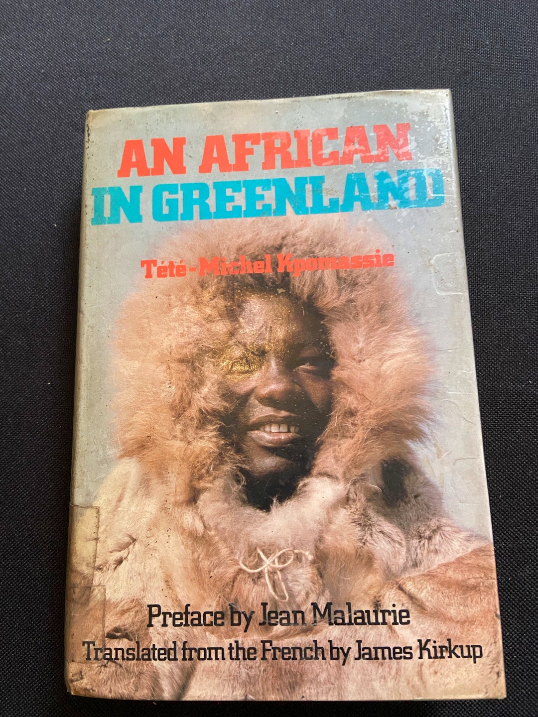 African in Greenland Kpomassie, Tete-michel Published by Martin Secker ...