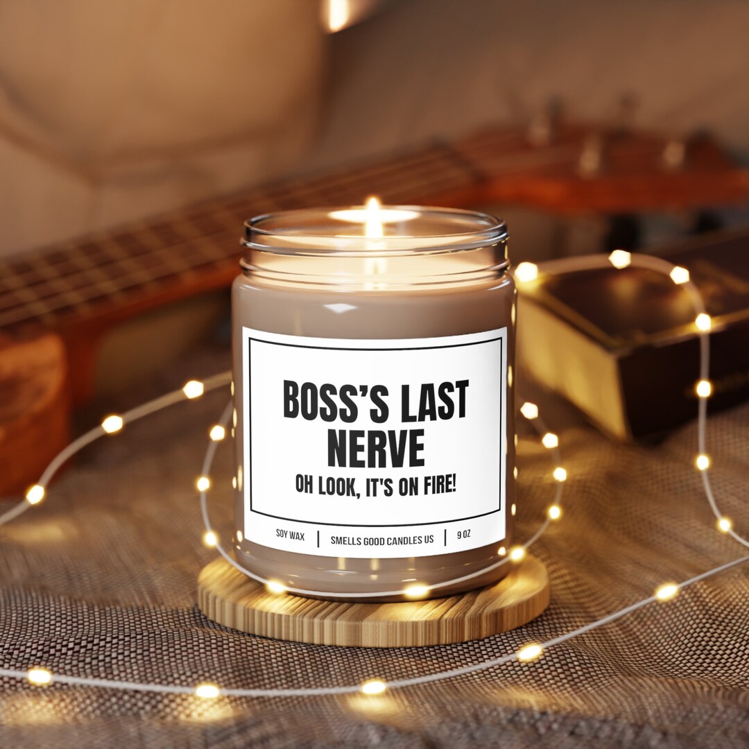 Funny Boss Candle Boss’s Last Nerve Candle Gifts Boss Appreciation ...