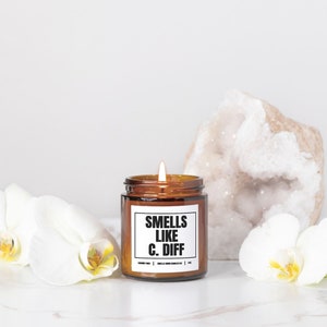 Smells Like C. Diff Soy Candle Medical Gift Funny Doctor Registered ...