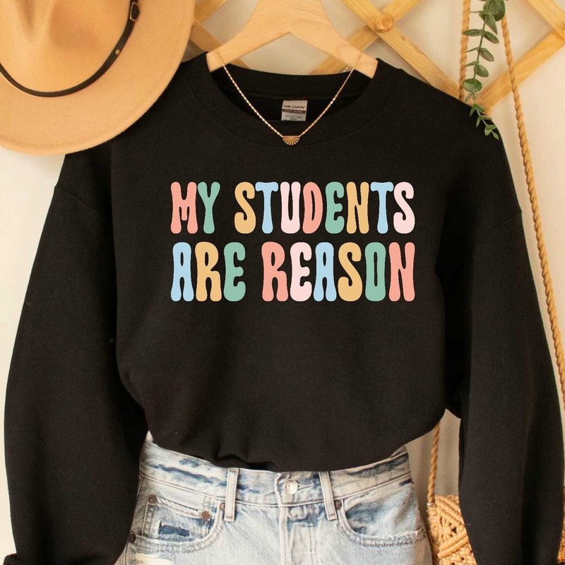 My Students Are the Reason - Etsy