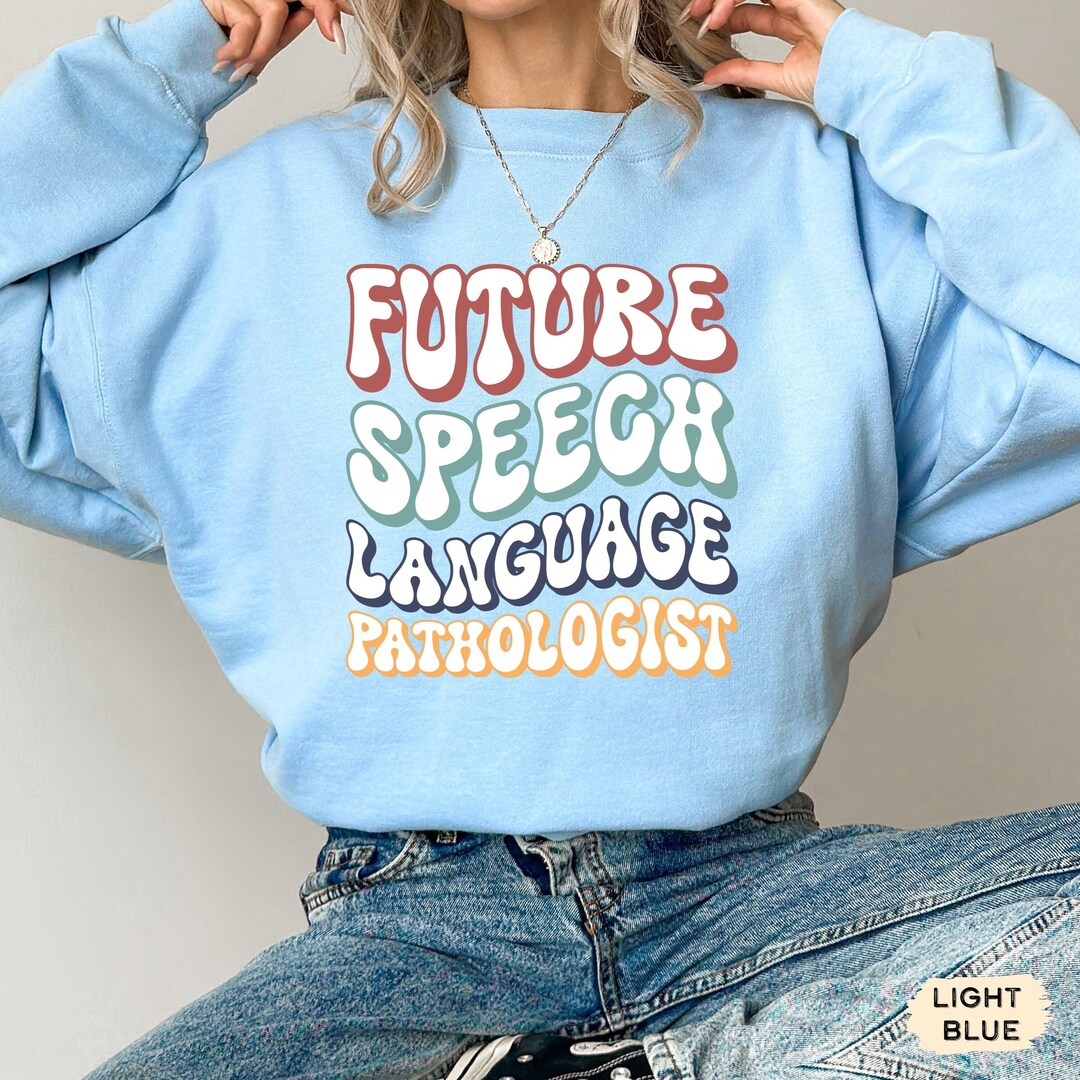 Future Speech Language Pathologist Sweater SLP Graduation Gift Speech ...