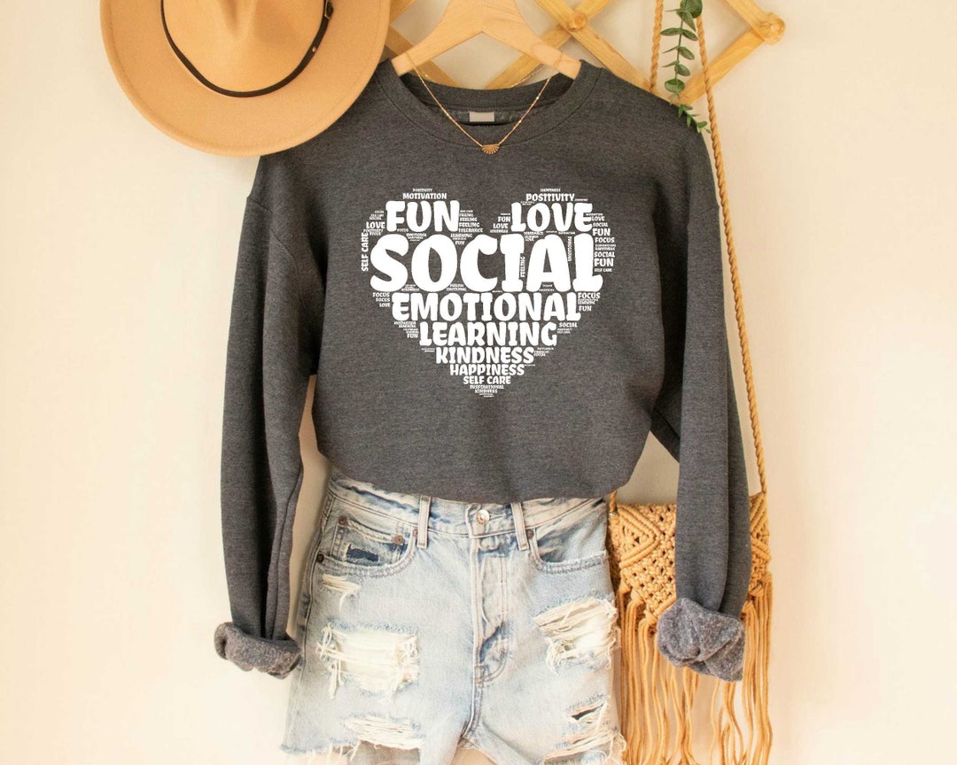 Social Emotional Learning Heart Sweatshirt or Hoodie, Teacher Counselor ...
