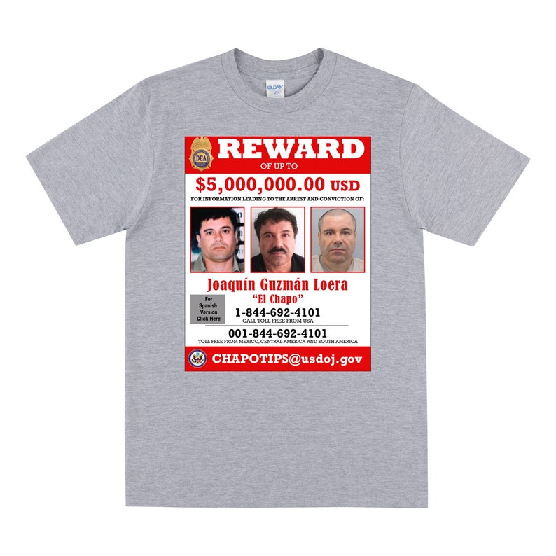 EL CHAPO Wanted Poster T-shirt, Joaquin "el Chapo" Guzman Tshirt, T ...