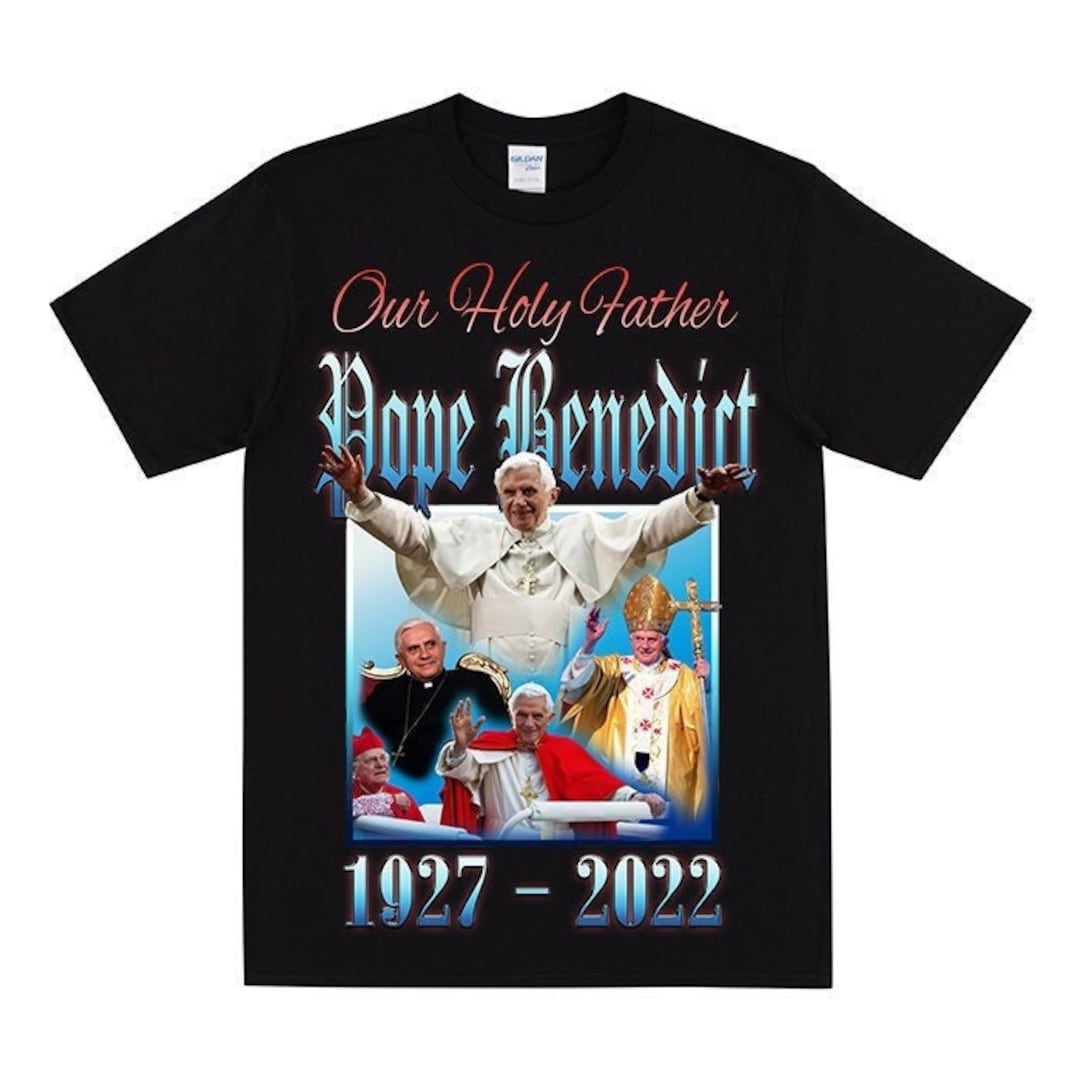 POPE BENEDICT Homage T-shirt, Gift for Catholics, Inspired by ...