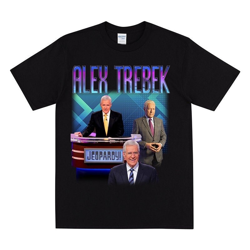 ALEX TREBEK Homage T-shirt, Jeopardy Game Show Host, Alex Trebek ...