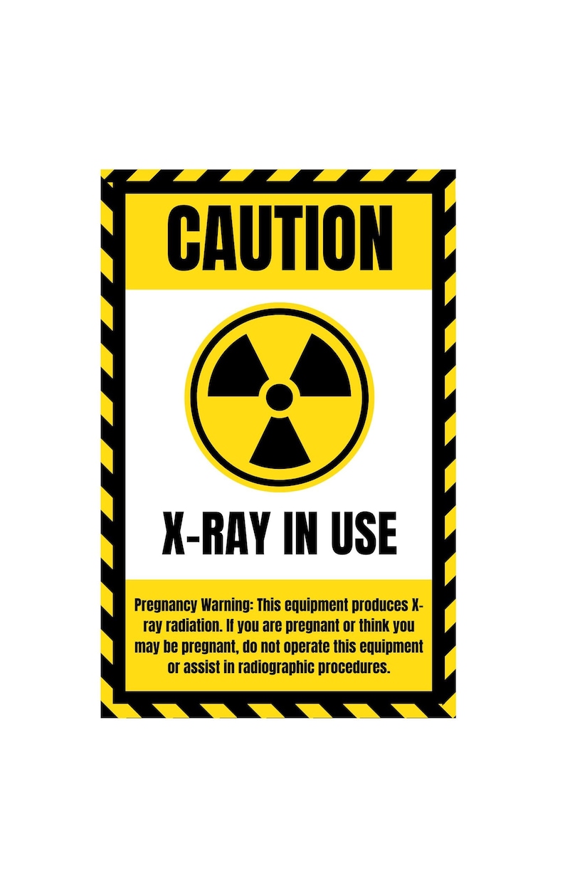 X-ray Radiation Safety Poster | Caution Pregnancy Posting Radiology ...