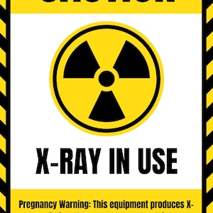 X-ray Radiation Safety Poster | Caution Pregnancy Posting Radiology ...
