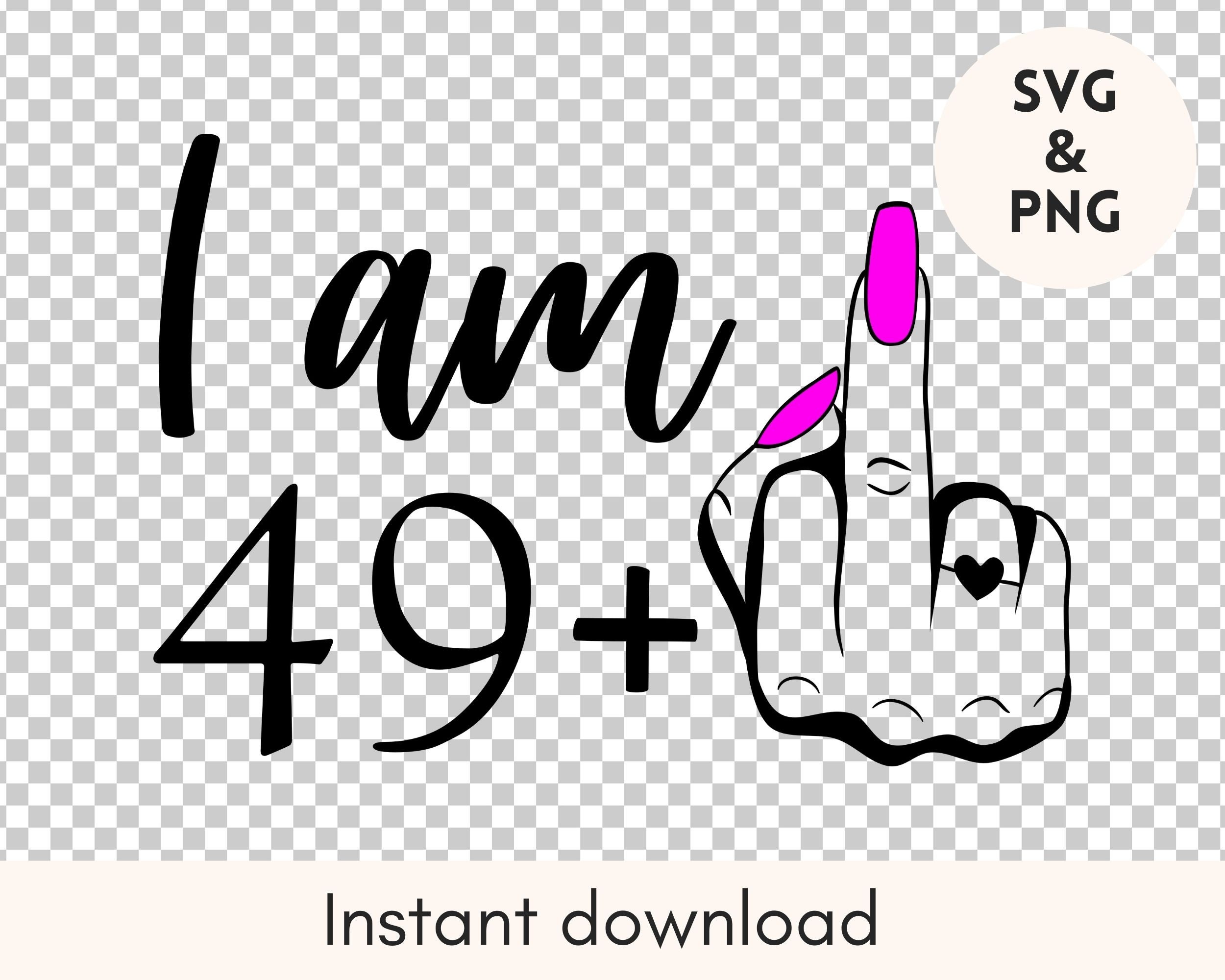 50e verjaardag SVG, 50e verjaardag SVG grappig, ik ben 49 plus ...