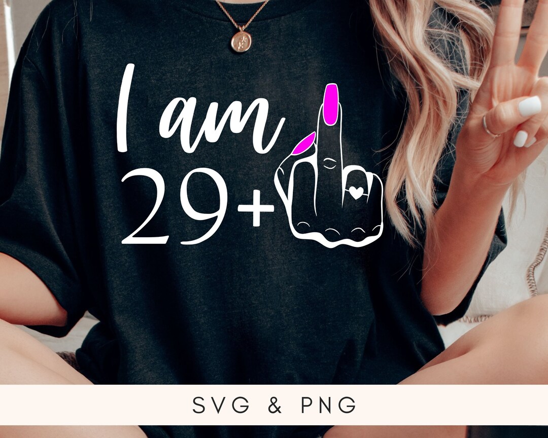 Funny Middle Finger 30th Birthday SVG, 30th Birthday Shirt SVG Cutfile ...