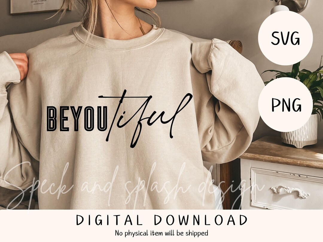 Beyoutiful Svg/ Be Yourself Svg Png/ Aesthetics Self Love SVG and PNG/ Boho Selflove SVG ...