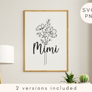 Mimi Flower Svg, Mimi Gift Svg, Mimi Shirt Svg, Mimi Floral Svg ...