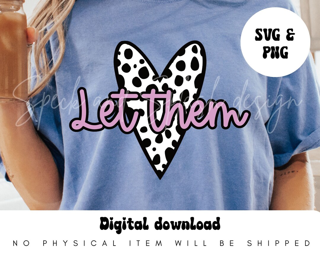 Let Them Layered Svg Cut File for Cricut, Mental Health SVG PNG ...