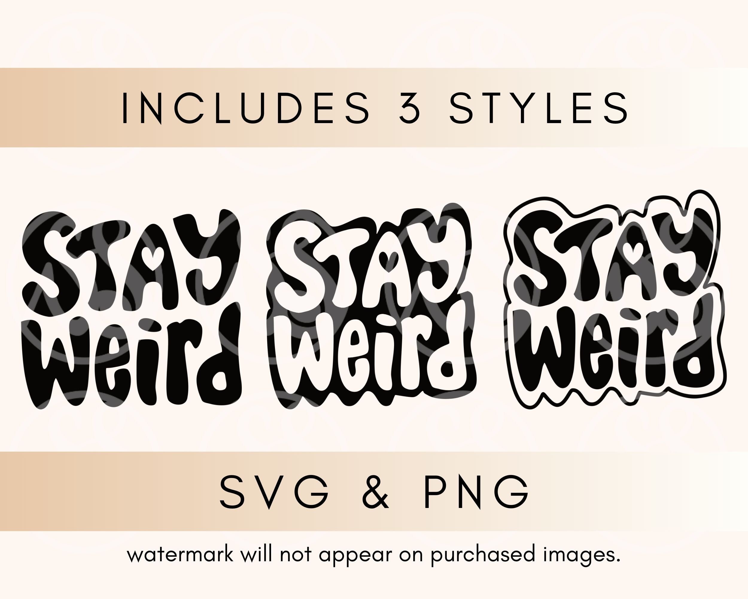 Trippy Svg Stay Weird Svg Heart Svg Trendy Svgt Shirt Cut - Etsy