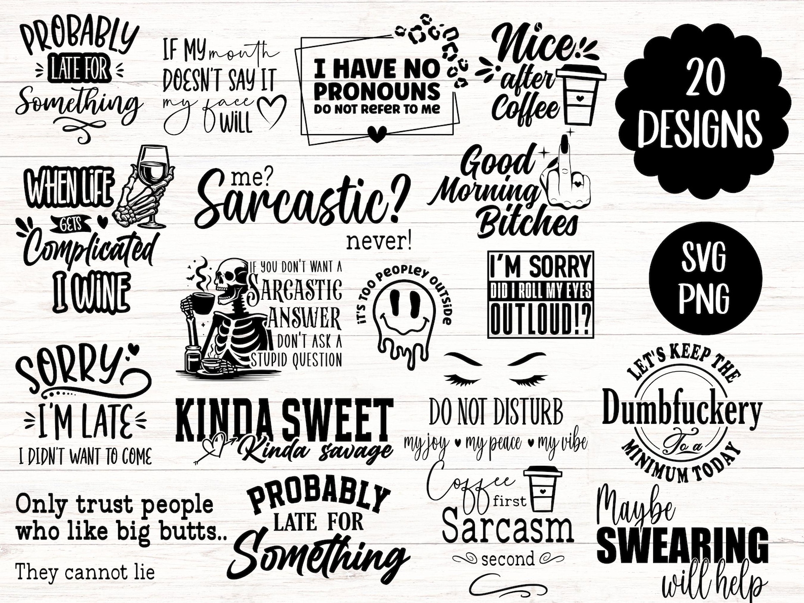 Sarcastic Quotes SVG and PNG Bundle: Funny Snarky Shirt Designs ...