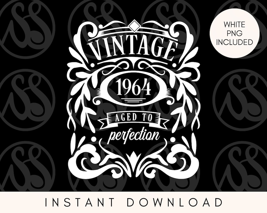 1964 Vintage Svg, Limited Edition 1964 Svg, 60th Birthday Svg, Aged to ...