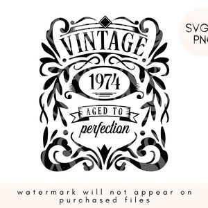 1974 Vintage Svg, Limited Edition 1974 Svg, 50th Birthday Svg, Aged to ...