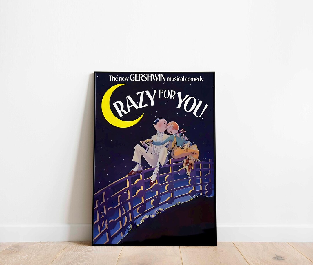 Crazy for You Musical Theatre Print Poster - Etsy