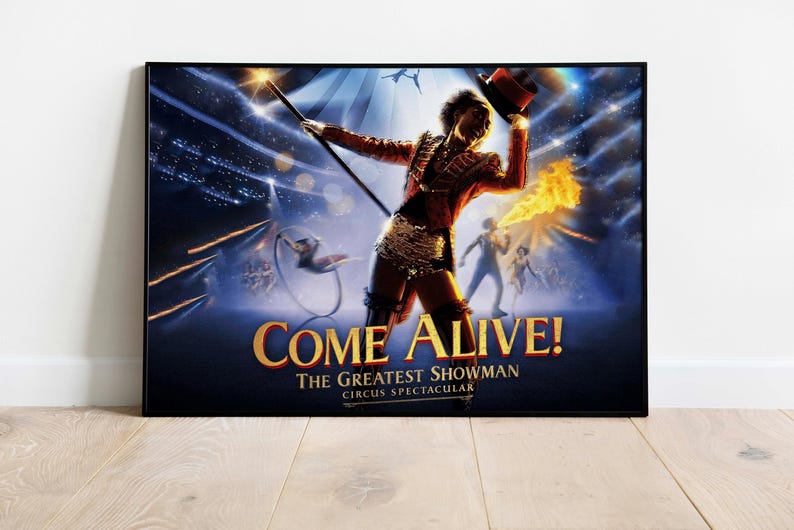 Come Alive! the Greatest Showman Musical Print Poster - Etsy UK
