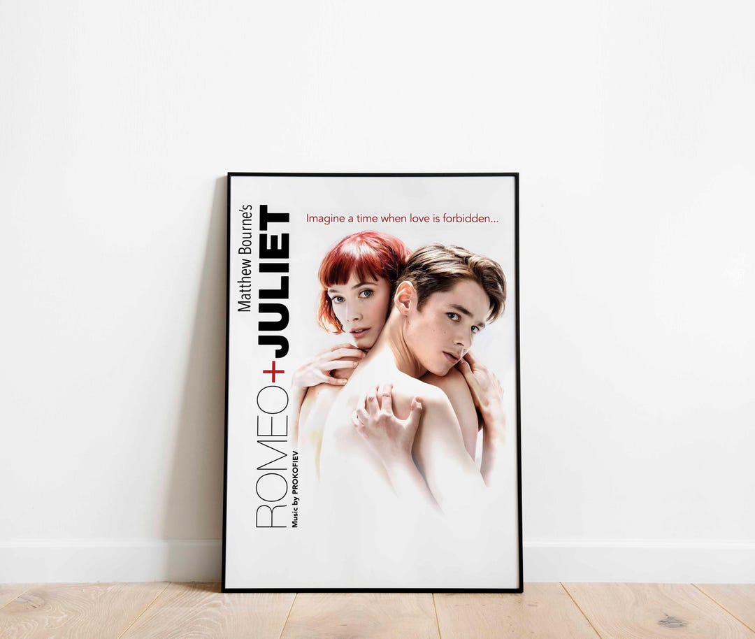 Matthew Bourne Romeo + Juliet Musical Theatre Print Poster - Etsy