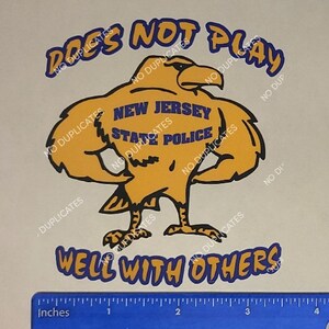 Official NJ State Police Decal Sticker NJSP - "does Not Play Well With ...