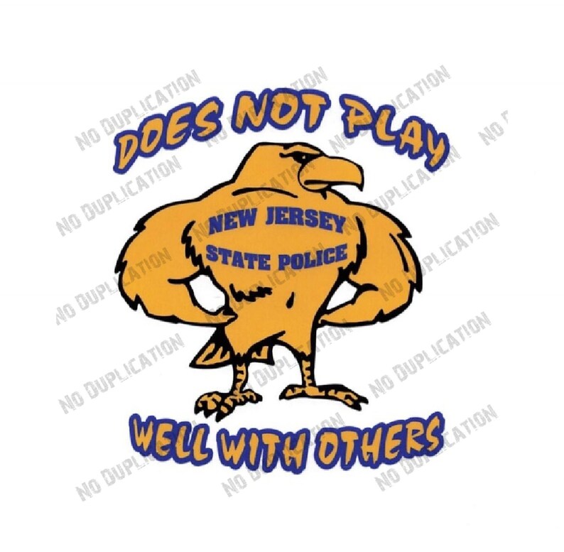 Official NJ State Police Decal Sticker NJSP - "does Not Play Well With ...