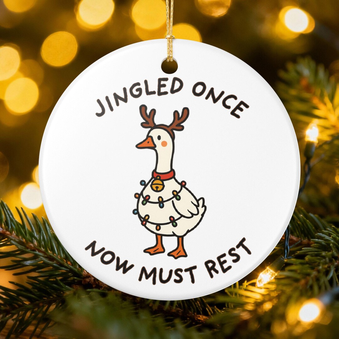 Jingles Once Now Must Rest Funny Meme Ornament: Christmas Gag Gift ...