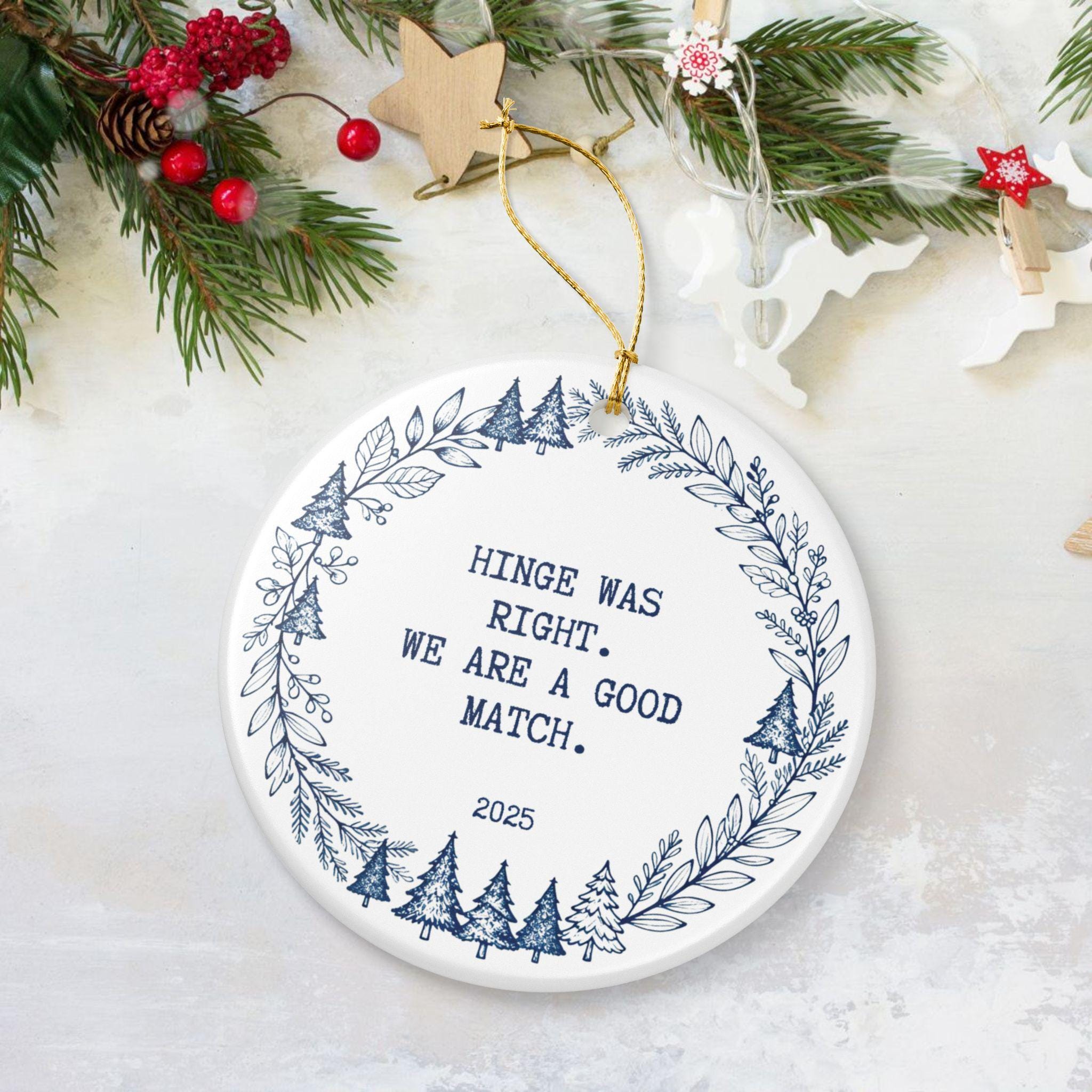 Hinge Was Right Good Match Personalized Dating Ornament, Funny Couple ...