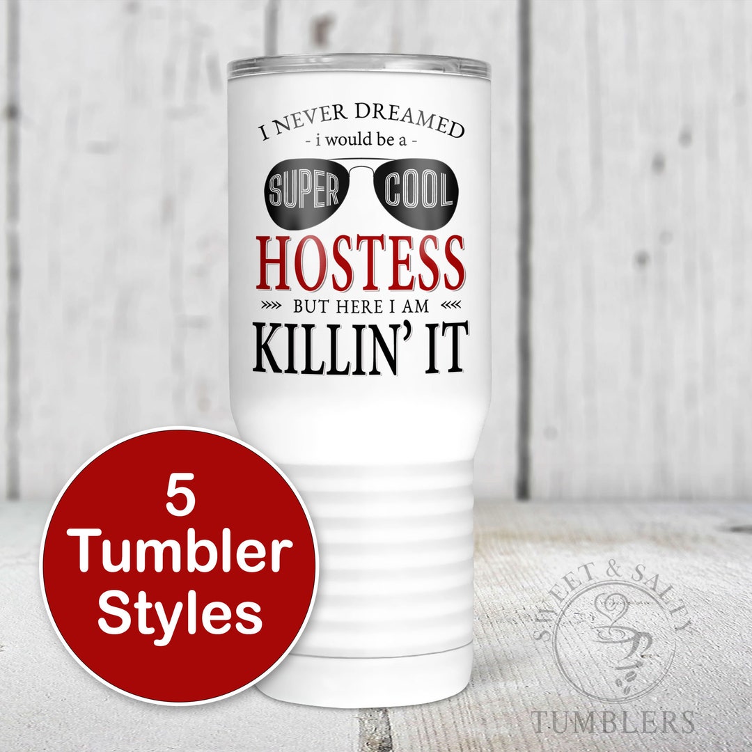 Hostess Gift for Restaurant Hostess, Super Cool Hostess Tumbler ...