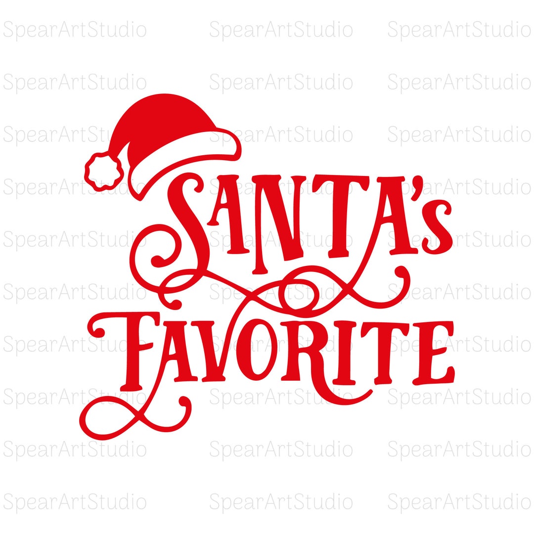 Santa's Favorite Svg, Christmas Svg, Santas Favorite Shirt Design ...