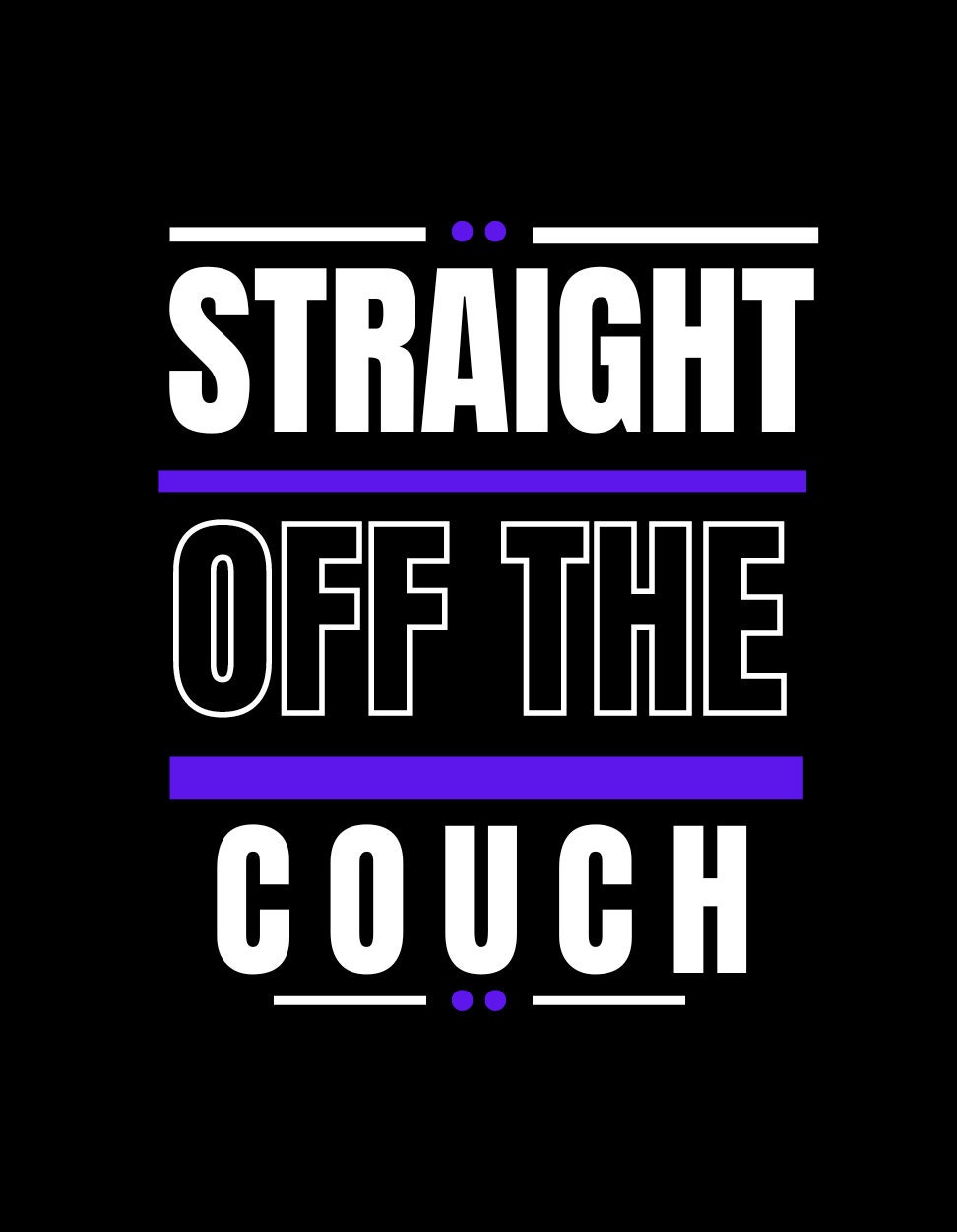 Straight off the Couch Shirt Svg, Png, Digital Dawnoad - Etsy