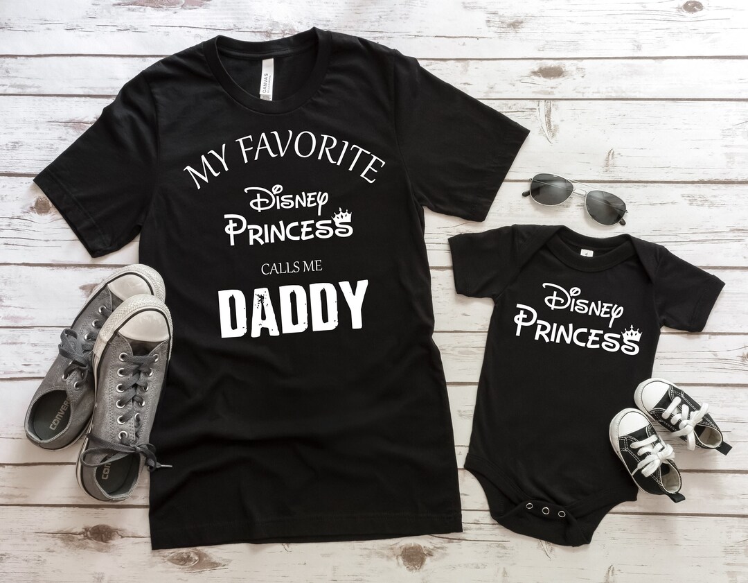 Disney Dad Shirt My Favorite Disney Princess Calls Me Daddy Shirt, Disney Princess Match Shirt ...