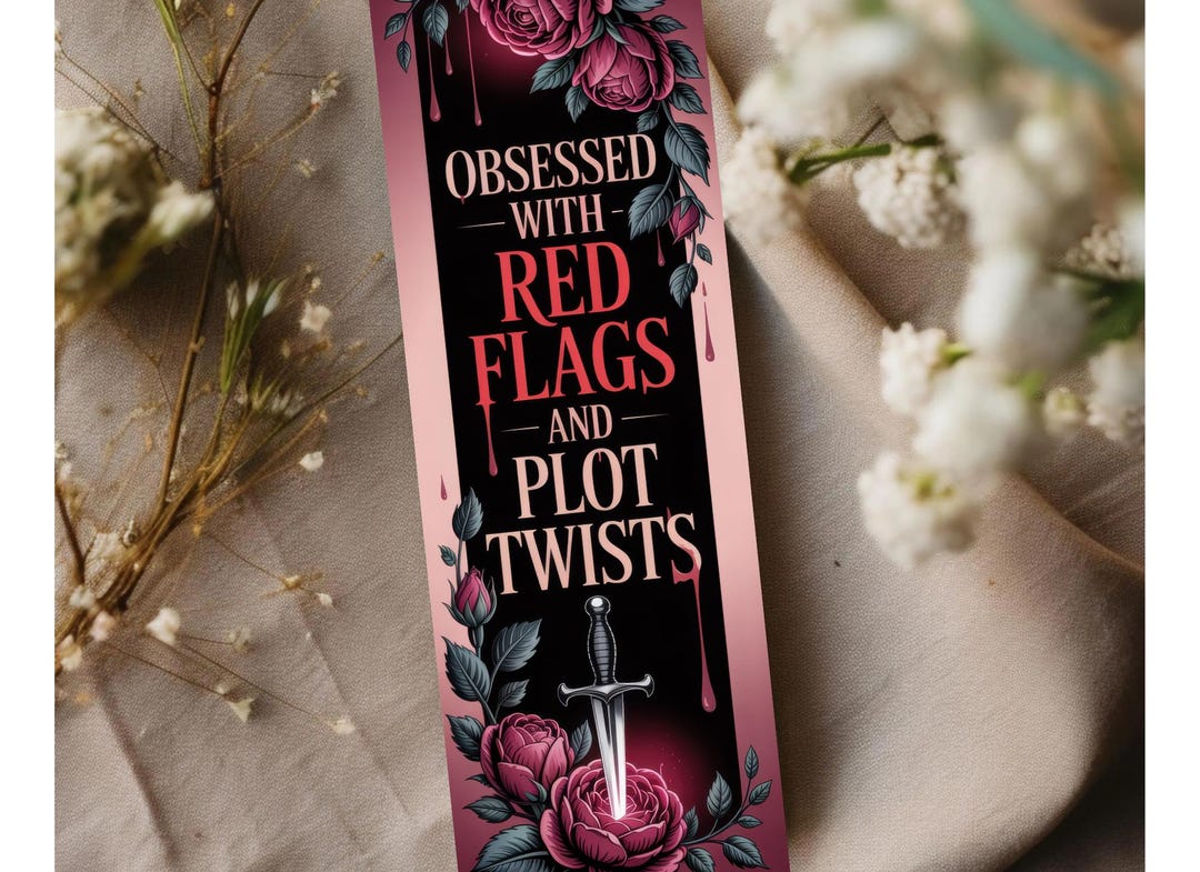 Obsessed With Red Flags and Plot Twists/dark Romance Bookmark - Etsy