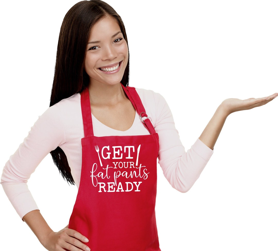 Get Your Fat Pants Ready Apron | Funny Baking Gift - Etsy