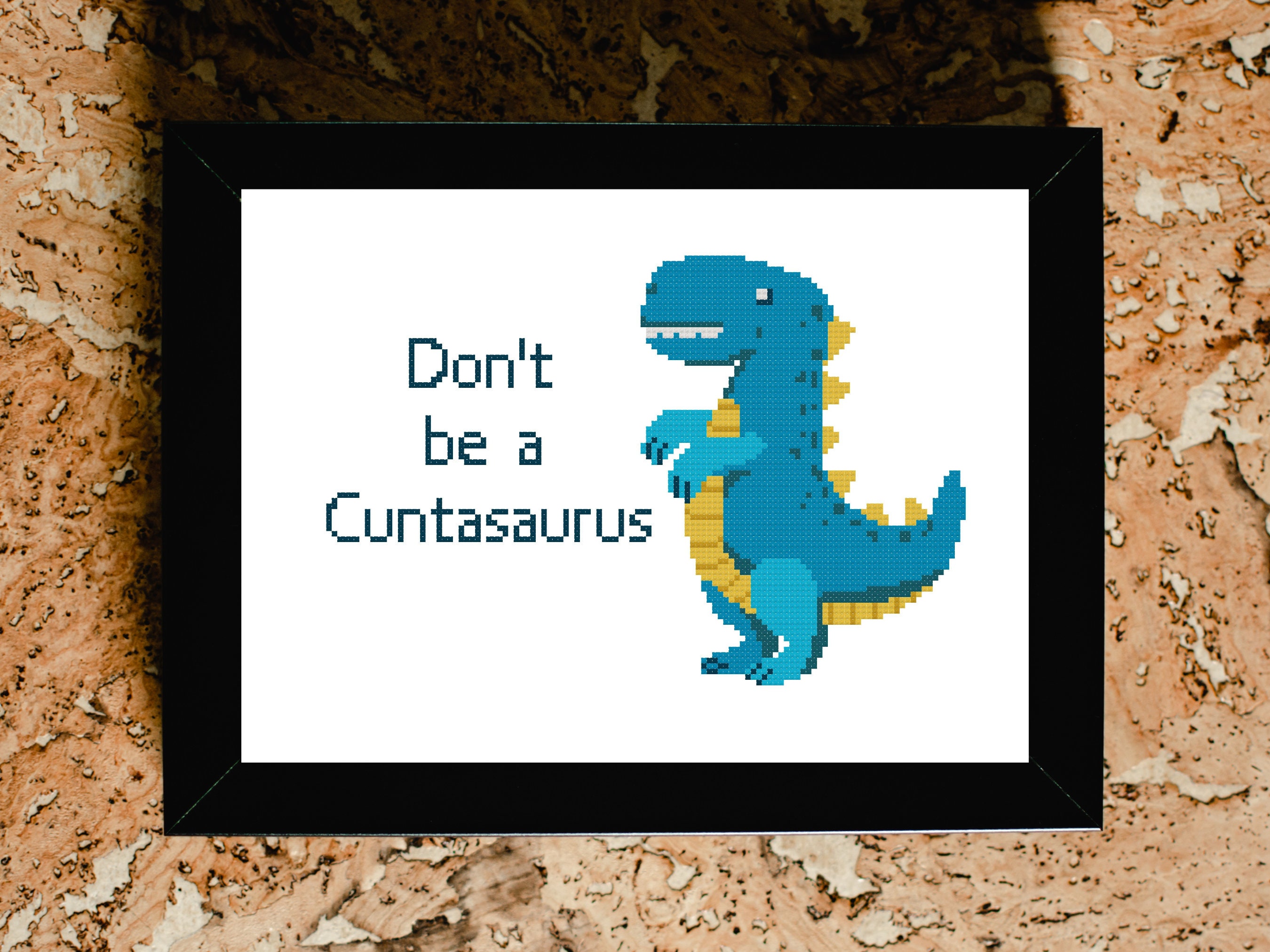 Don't Be a Cuntasaurus Cross Stitch Pattern Pdf - Etsy