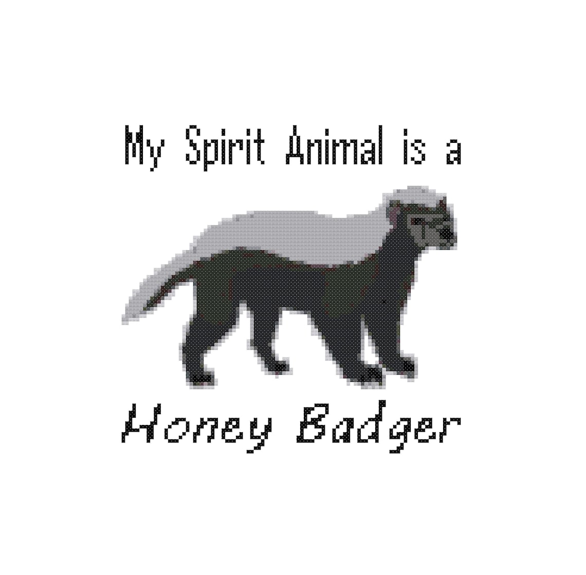 My Spirit Animal is a Honey Badger Cross Stitch Pdf (Download Now) - Etsy