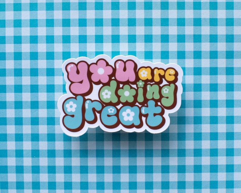 You Are Doing Great Sticker Laptop Sticker Cute Sticker Tumbler Sticker ...