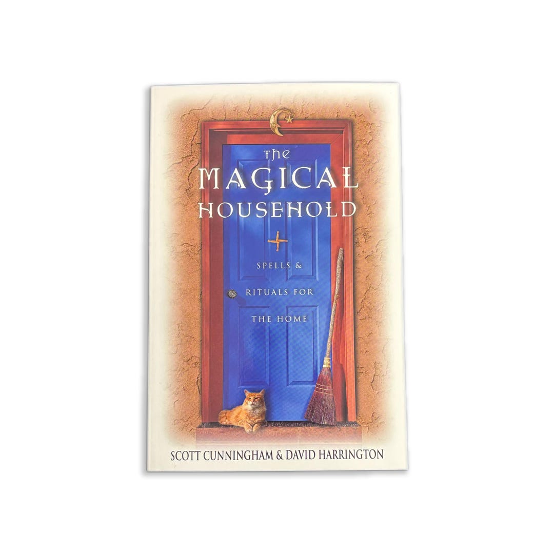 The Magical Household by Scott Cunningham & David Harrington - Book of ...