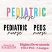 Pediatric Nurse | Peds Nurse | SVG & PNG Bundle | Digital Download ...