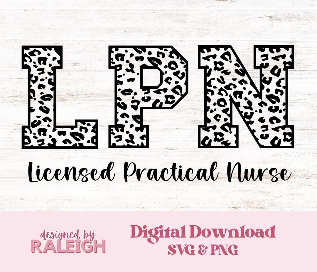 Licensed Practical Nurse LPN | Leopard Print | SVG & PNG | Digital ...