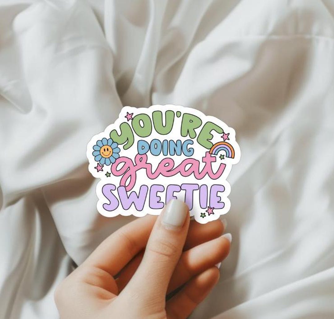 You're Doing Great Sweetie Sticker Bookish Sticker, Bookish Merch ...