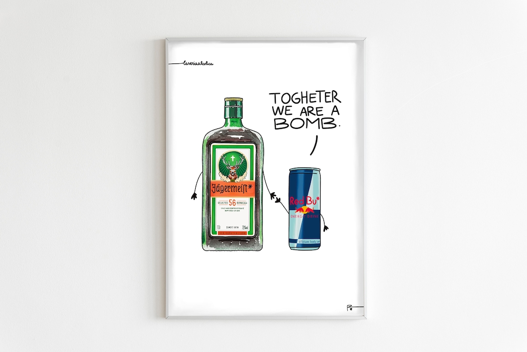 Jager Bomb - Together We Are a Bomb - the Alcoholic Series - Poster ...