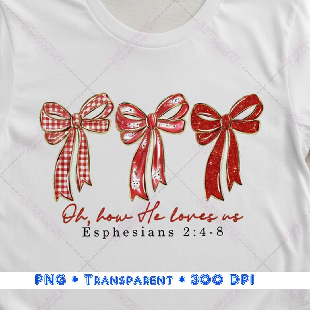 Christian Bow PNG | Ephesians 2:4-8 Quote | Faith Shirt Design - Etsy