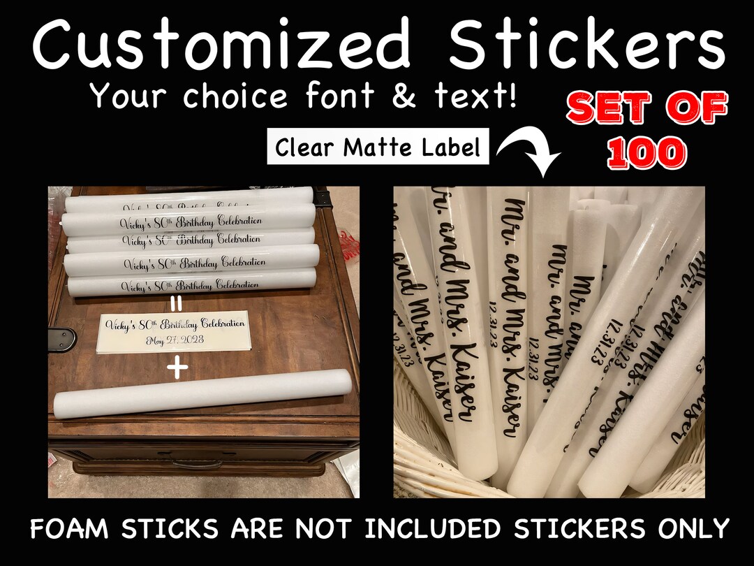 Personalized Custom Sticker Labels for LED Foam Sticks Ideal for ...