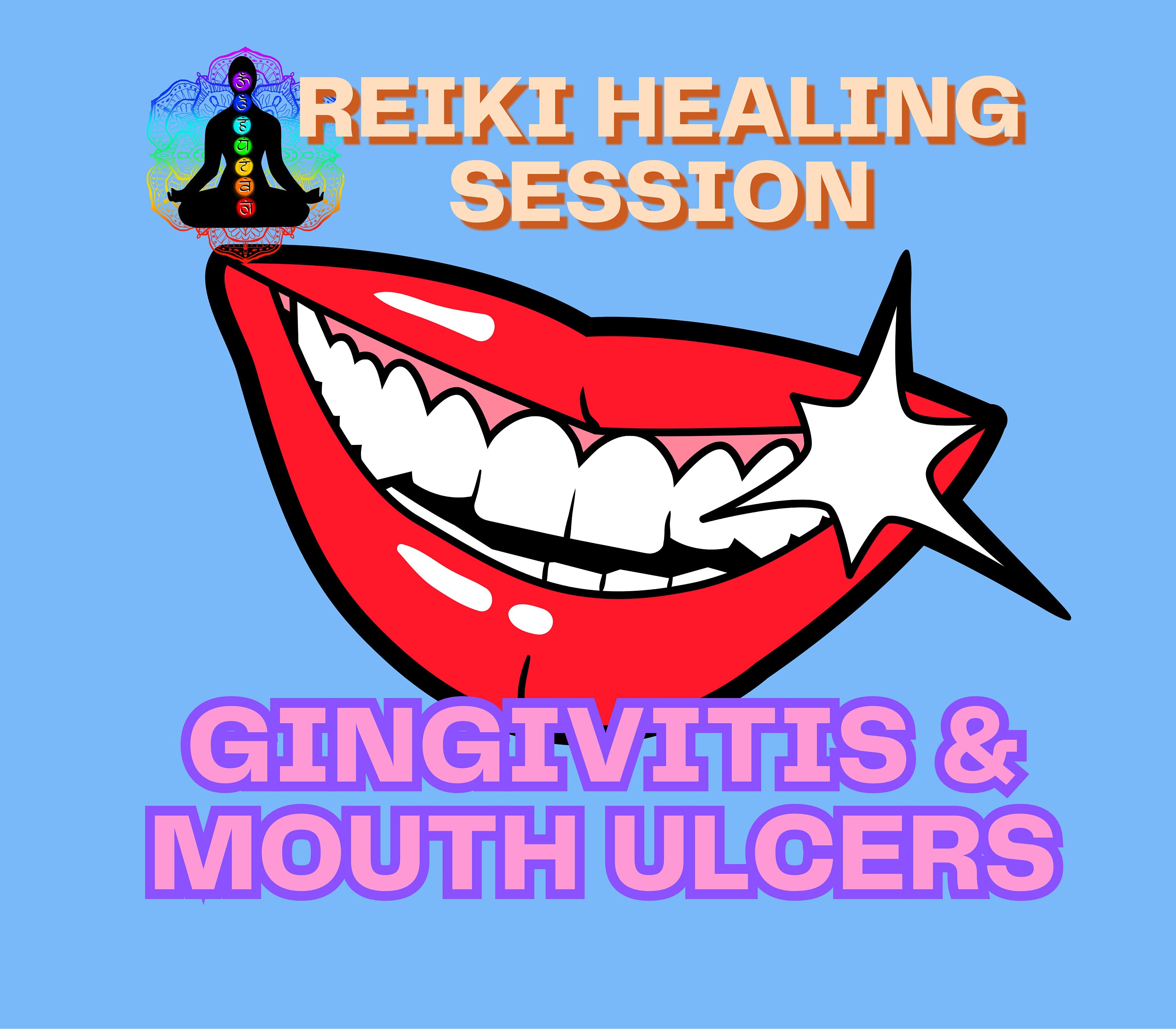 Gingivitis Mouth Ulcers Reiki Curing Session, Periodontal Disease Reiki ...