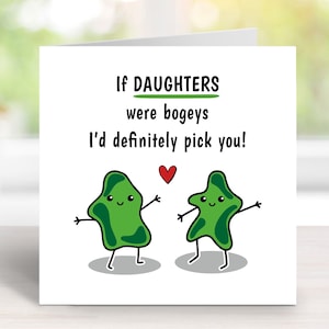 Daughter Birthday Card, If Daughters Were Bogeys I'd Definitely Pick ...