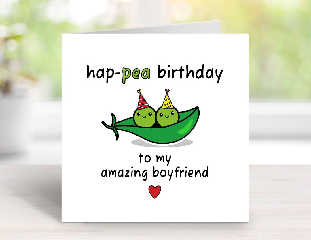 Funny Boyfriend Birthday Card for Him, Hap-pea Birthday to My Amazing ...